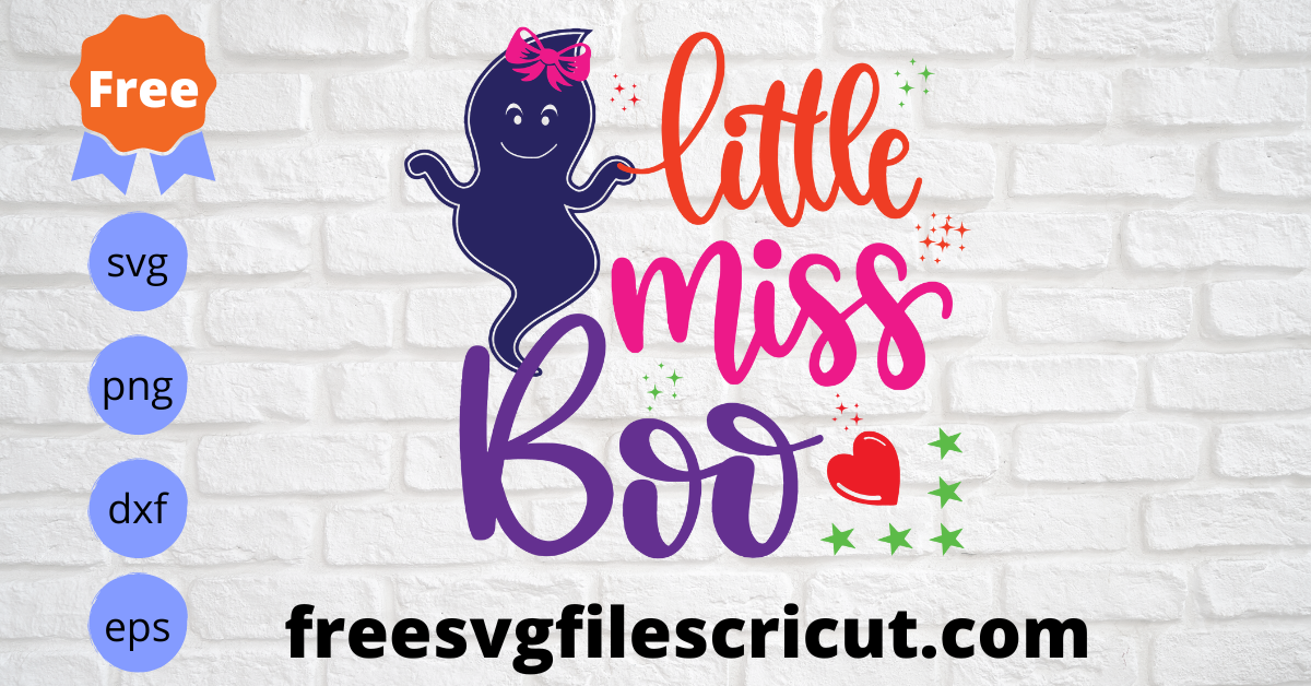Free Ghost Svg, Free Little Miss Boo SVG, Free Halloween svg, Free Boo ...