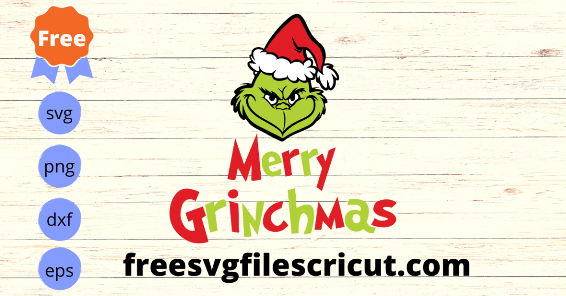 Free Christmas Svg, Free Grinch Svg, Merry Grinchmas Svg - free svg ...