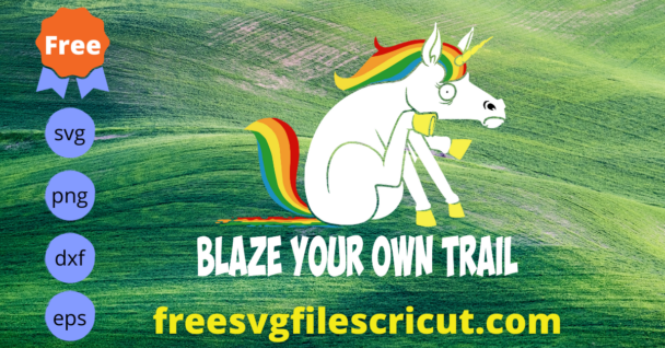 Free Blaze Your Own Trailr Svg, Free Unicorn LGBT Svg, Free Gay Pride ...