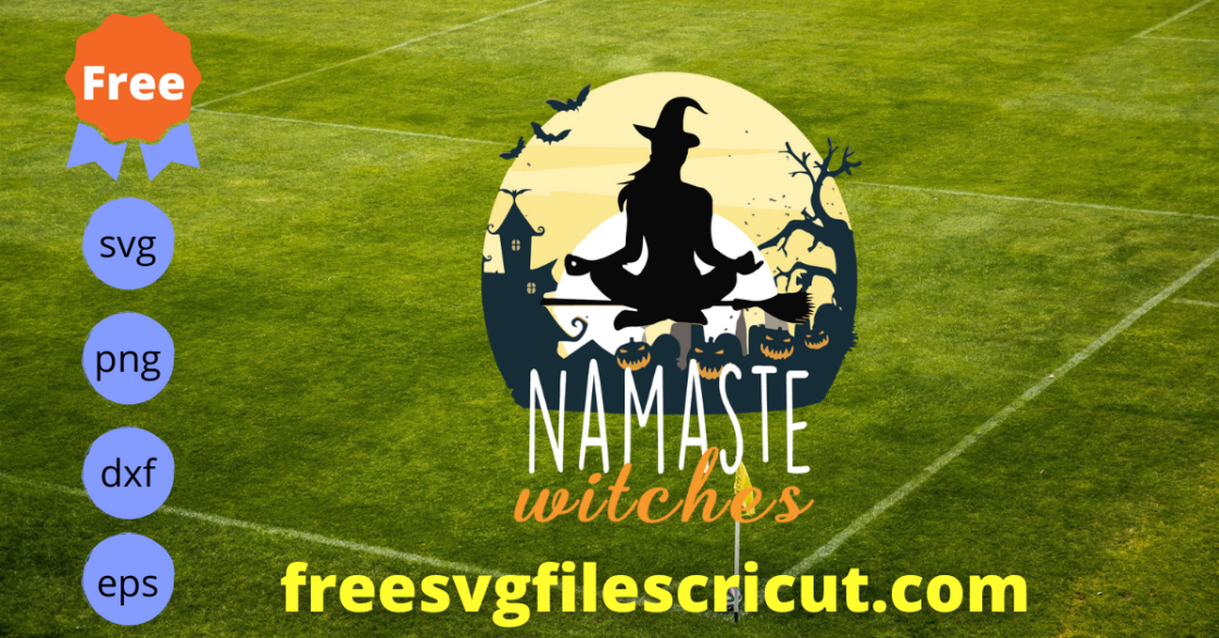 Free Namaste Witches Svg, Free Yoga Witch Svg, Free Halloween Svg ...