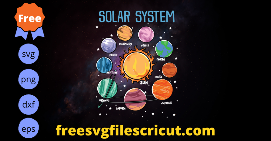 Free Solar System Svg, Free Science Space Svg, Free Planets Svg - free ...