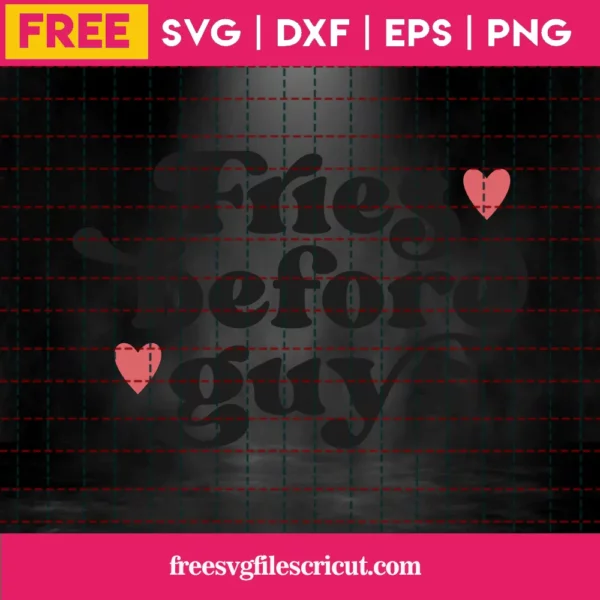 Free Fries Before Guys Svg - free svg files for cricut