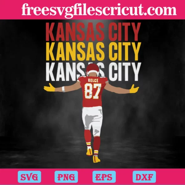 Travis Kelce 87 Svg Kansas City Chiefs Football, Svg Png Dxf Eps Cricut ...