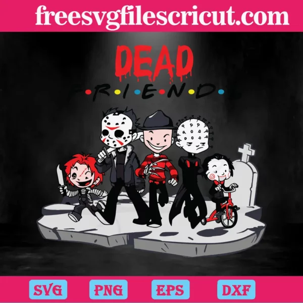Halloween Horror Dead Friends, Premium Svg Files - free svg files for ...