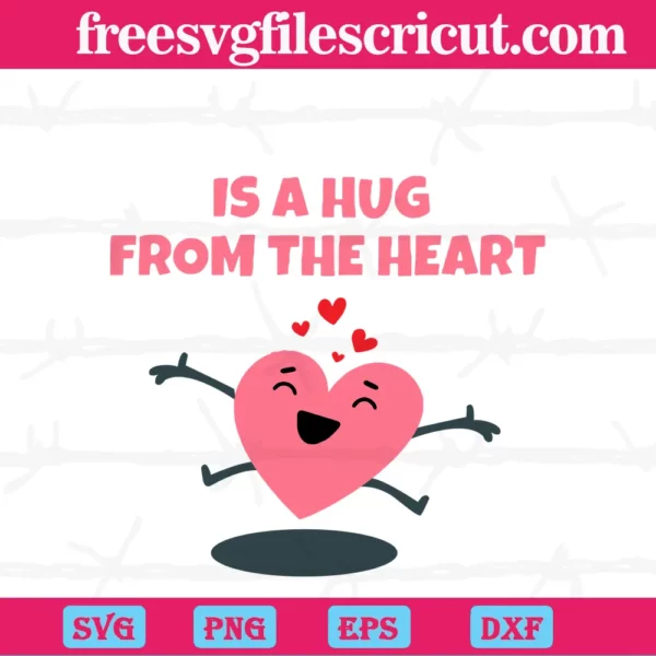 Happiness Is A Hug From The Heart Valentine, Svg Png Dxf Eps Cricut ...