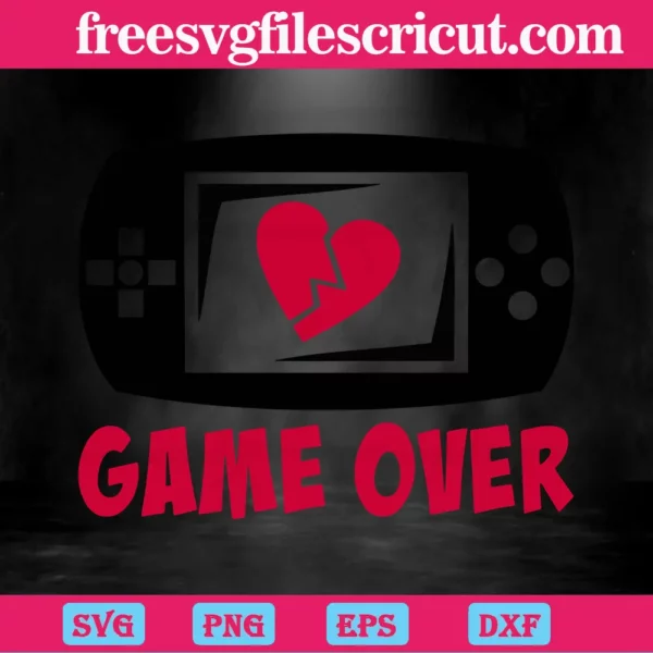 Heart Game Over Valentines Day, Svg Png Dxf Eps Cricut Files - free svg ...