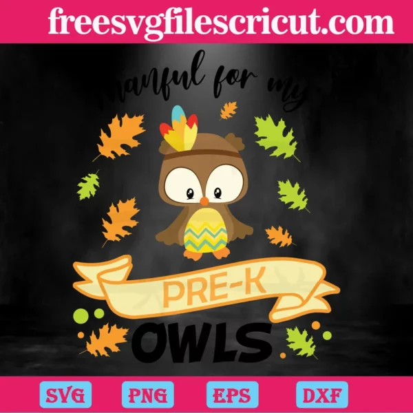 Thankful For My Pre-K Owls, Scalable Vector Graphics - free svg files ...