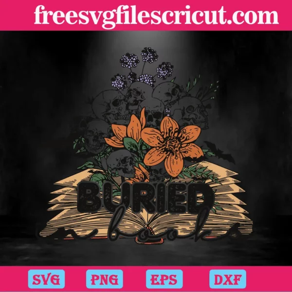 Buried In Books Floral Skull Books, Svg Png Dxf Eps Cricut Silhouette ...