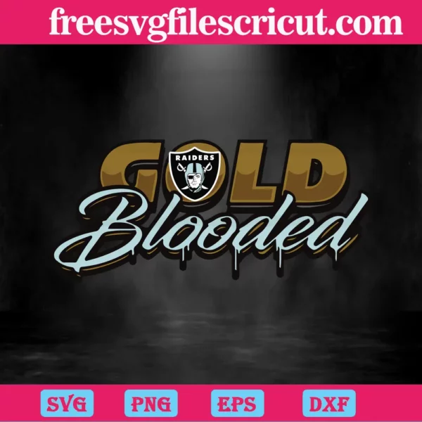 Gold Blooded Las Vegas Raiders, Premium Svg Files - free svg files for ...